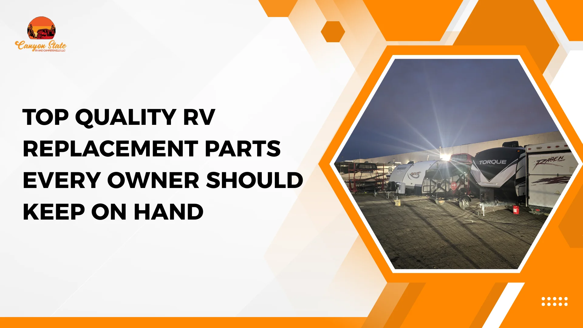 Canyon State RV | Top Quality RV Replacement Parts